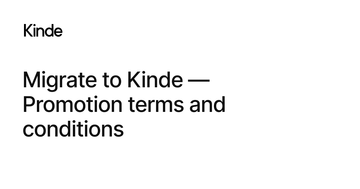 Kinde Migrate to Kinde promotion terms and conditions